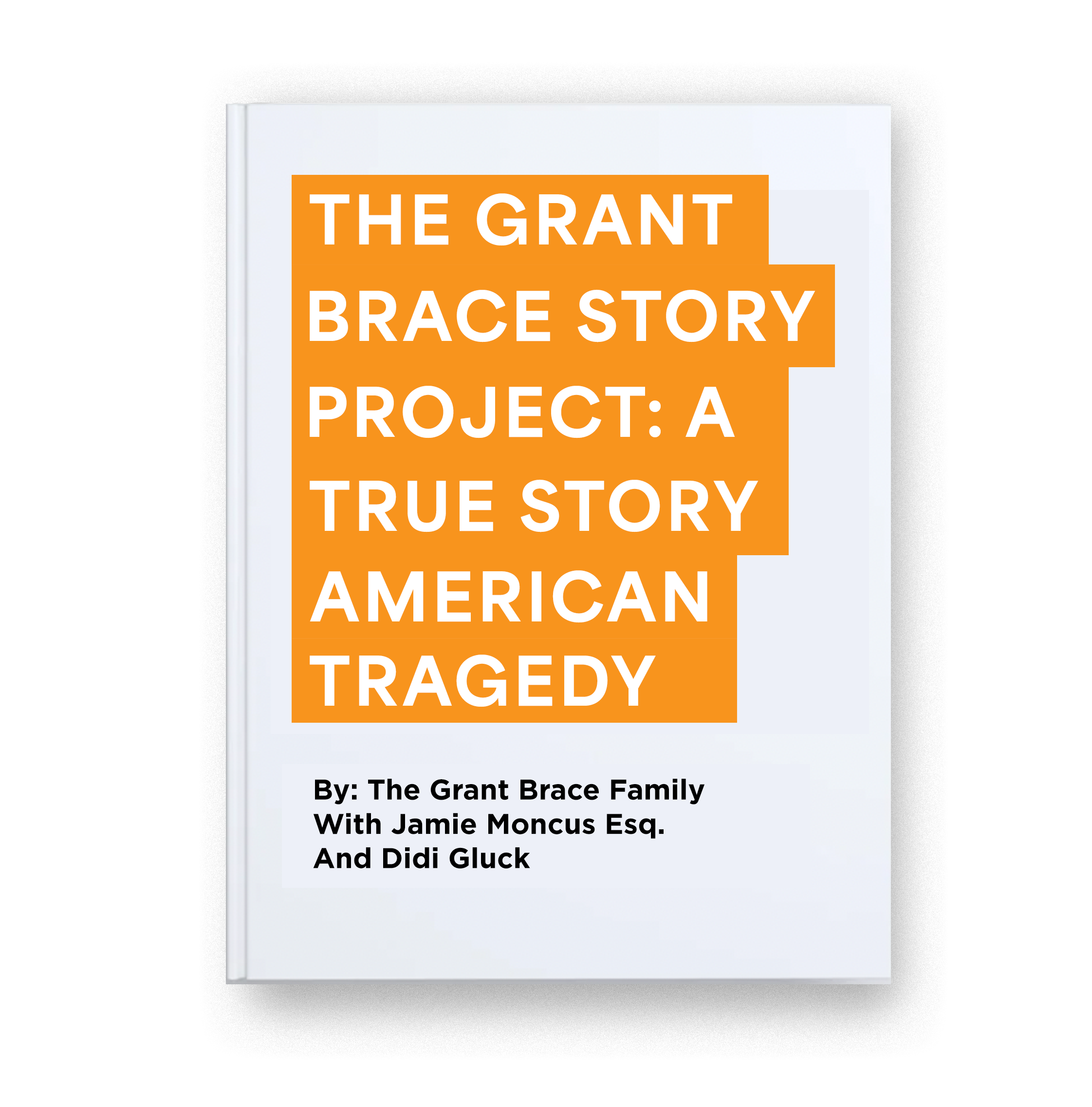The Book | Grant Brace Story